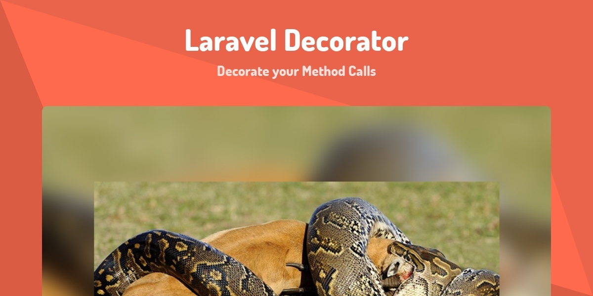 Laravel Decorator Decorate Your Method Calls Made With Laravel